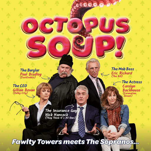 Octopus Soup - Simon Fielder Productions